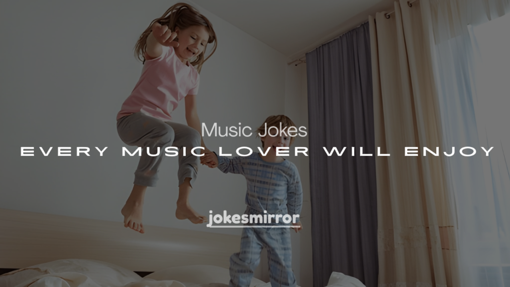 250+ Funny Music Jokes Every Music Lover Will Enjoy - Jokes Mirror