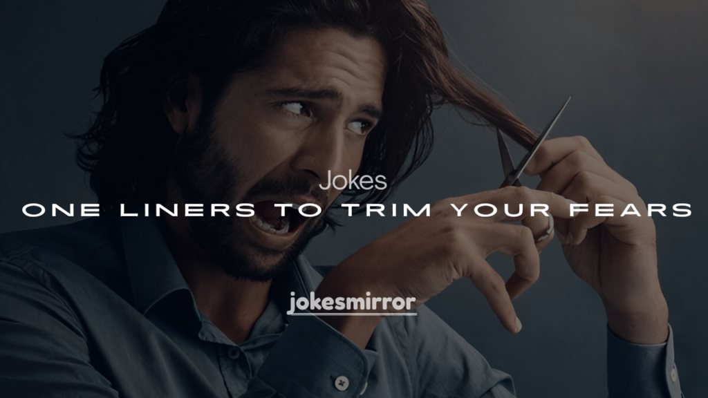 200+ Barber Jokes One Liners to Trim Your Fears - Jokes Mirror
